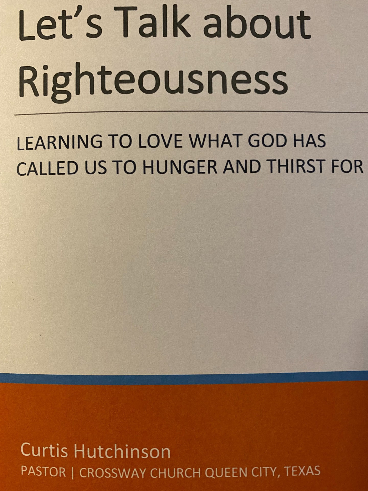 Let's Talk About Righteousness